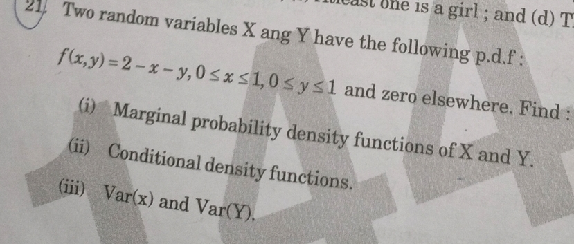 Solved I have the following p.d.f : f(x,y)=2-x-y,0≤x≤1,0≤y≤1 | Chegg.com