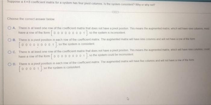 Solved Suppose a 4x8 coolicient matrix for a system has four | Chegg.com