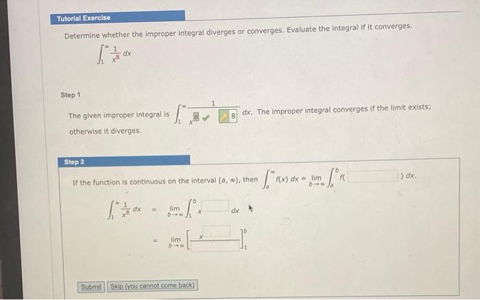 Solved Tutorial Exercise Determine whether the improper | Chegg.com