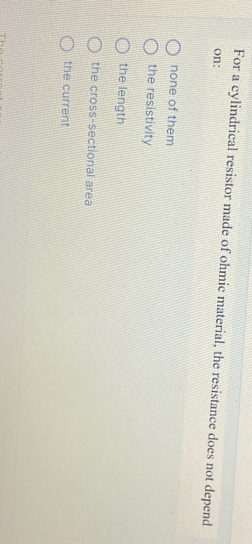 Solved For a cylindrical resistor made of ohmic material, | Chegg.com