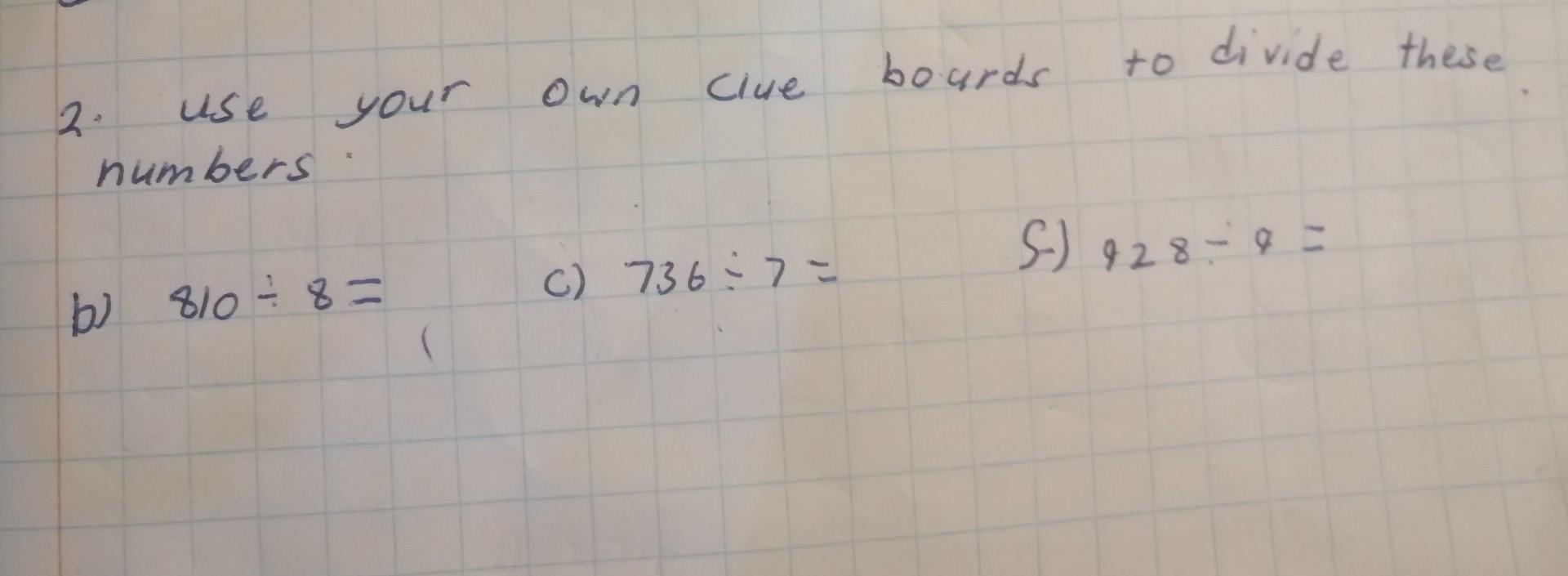 Solved 2. use your own clue bourds to divide these numbers. | Chegg.com