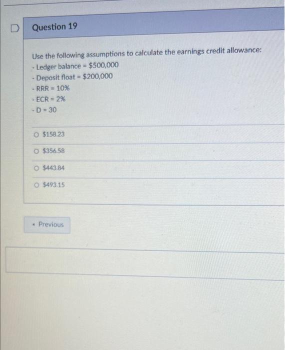 Solved D Question 19 Use the following assumptions to | Chegg.com