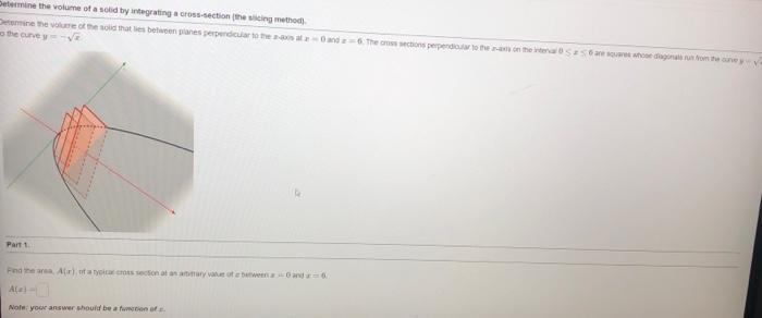[Solved]: T need help Determine the volume of a solid by int