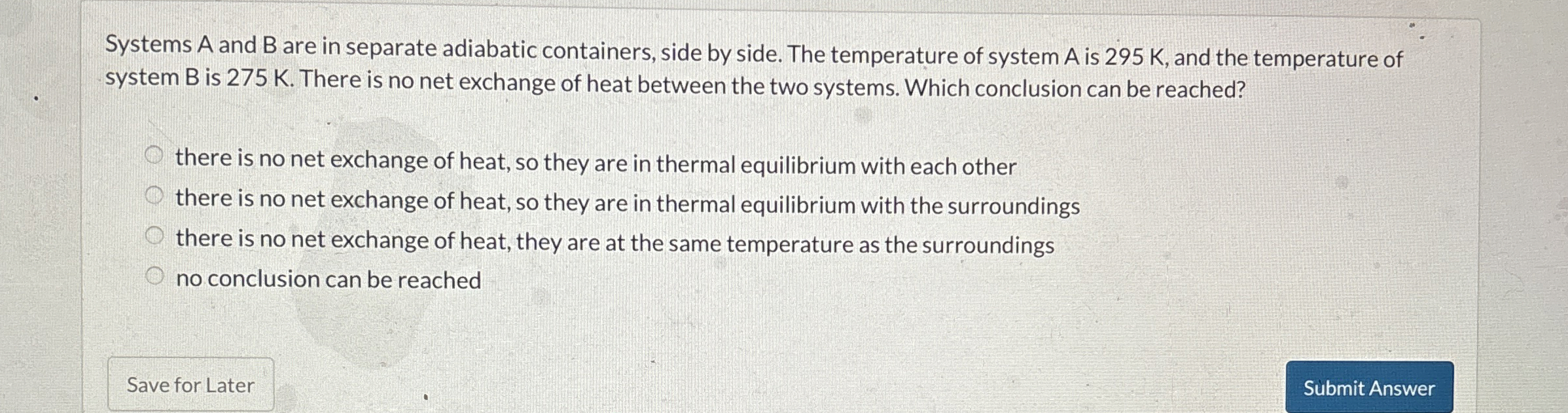 Solved Systems A and B are in separate adiabatic containers, | Chegg.com