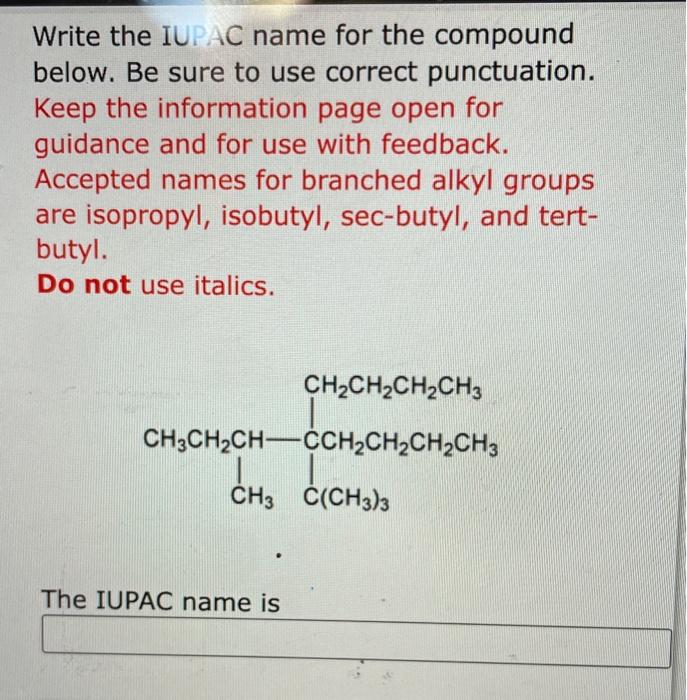 Solved Write th UPAC name for the compound below. Be sure to | Chegg.com