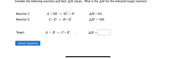 Solved Reaction 1: A+2B→2C+DΔH=101. Reaction 2: | Chegg.com