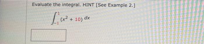 Solved Evaluate the integral. HINT (See Example 2.] [ (x² + | Chegg.com