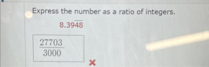 Solved Express the number as a ratio of integers. | Chegg.com