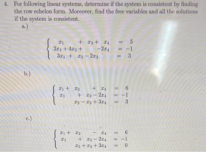 Solved For following linear systems, determine if the system | Chegg.com