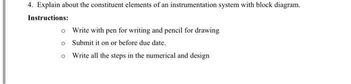 Solved 4. Explain about the constituent elements of an | Chegg.com