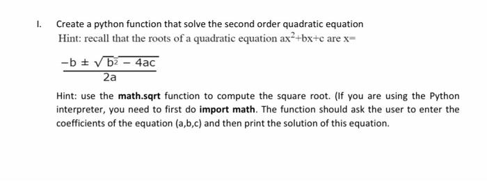 Solved 1. Create a python function that solve the second | Chegg.com