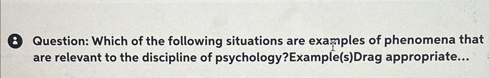 Solved 8 ﻿Question: Which of the following situations are | Chegg.com