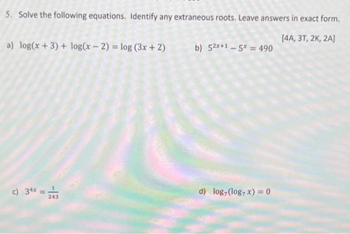 Solved 5. Solve the following equations. Identify any | Chegg.com