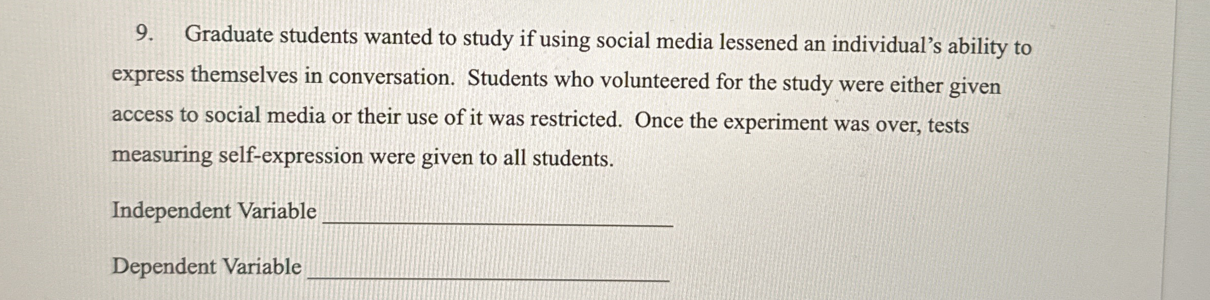 Solved Graduate students wanted to study if using social | Chegg.com