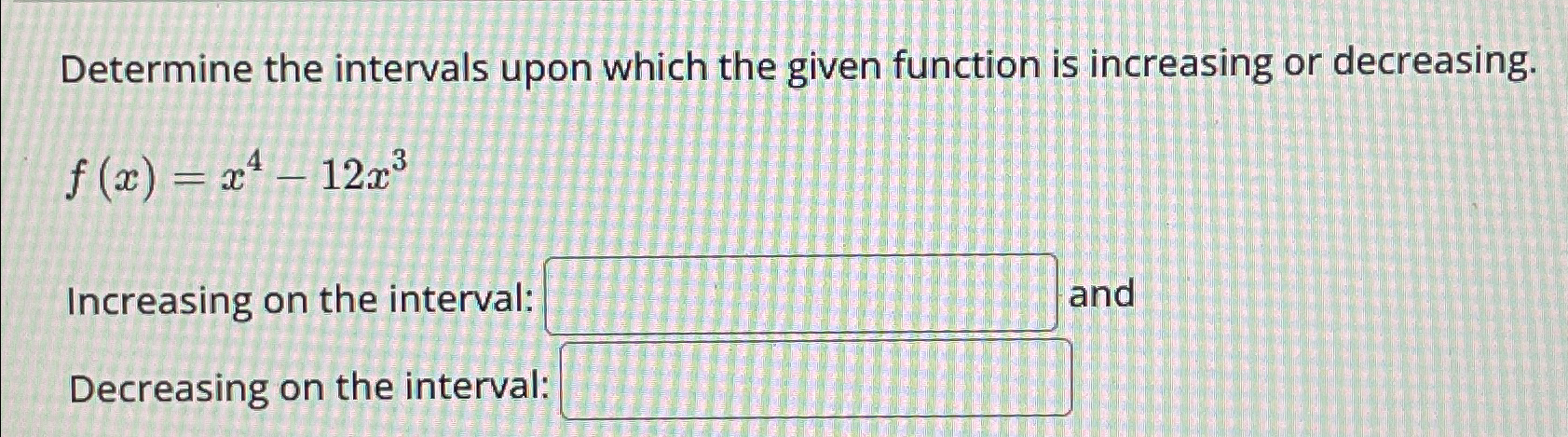 Solved Determine the intervals upon which the given function | Chegg.com