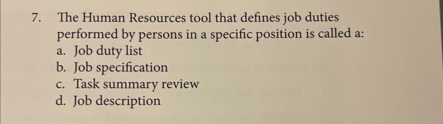 Solved The Human Resources tool that defines job duties | Chegg.com