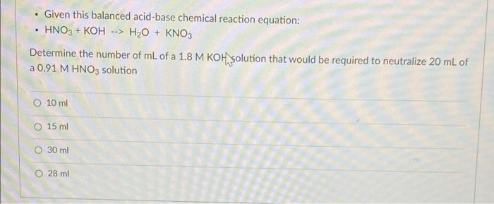 Solved Given this balanced acid-base chemical reaction | Chegg.com