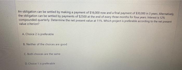 Solved An obligation can be settled by making a payment of | Chegg.com