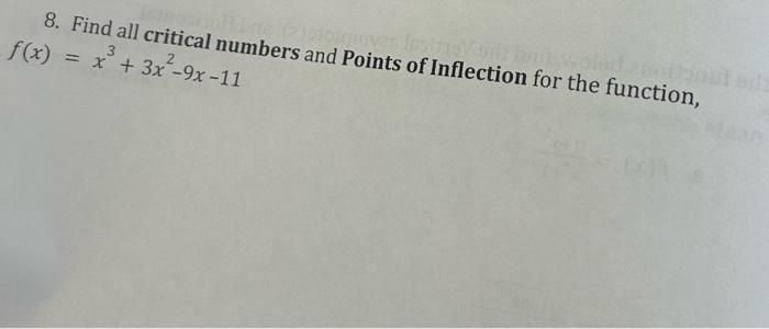 8. Find all critical numbers and Points of Inflection | Chegg.com