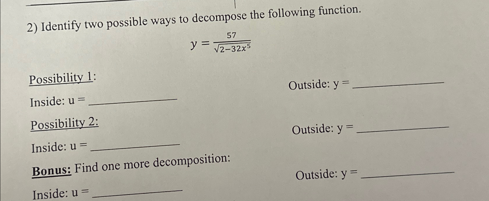 Solved Identify two possible ways to decompose the following | Chegg.com Solved Identify two possible ways to decompose the following | Chegg.com