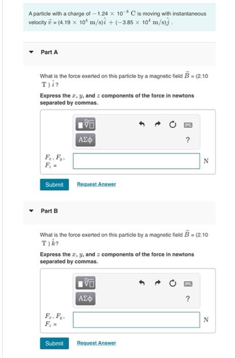 Solved A particle with a charge of −1.24×10−8C is moving | Chegg.com