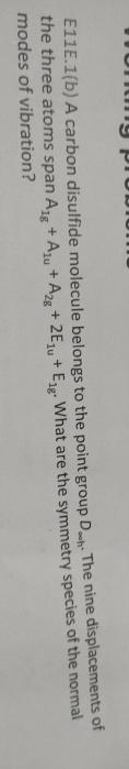 Solved E11E.1(b) ﻿A carbon disulfide molecule belongs to the | Chegg.com