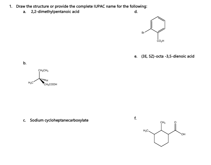 Solved Draw the structure or provide the complete IUPAC name | Chegg.com