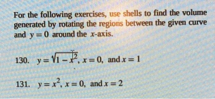 Solved For the following exercises, use shells to find the | Chegg.com