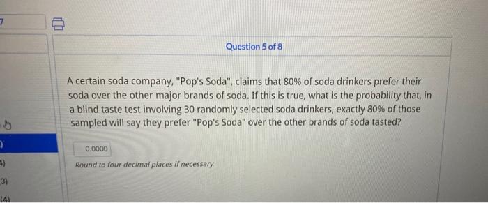 Solved 7 5 () 3) (4) A certain soda company, "Pop's Soda", | Chegg.com