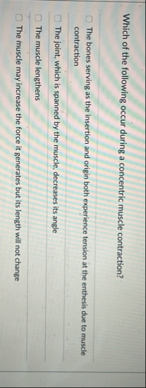 Solved Which of the following occur during a concentric | Chegg.com