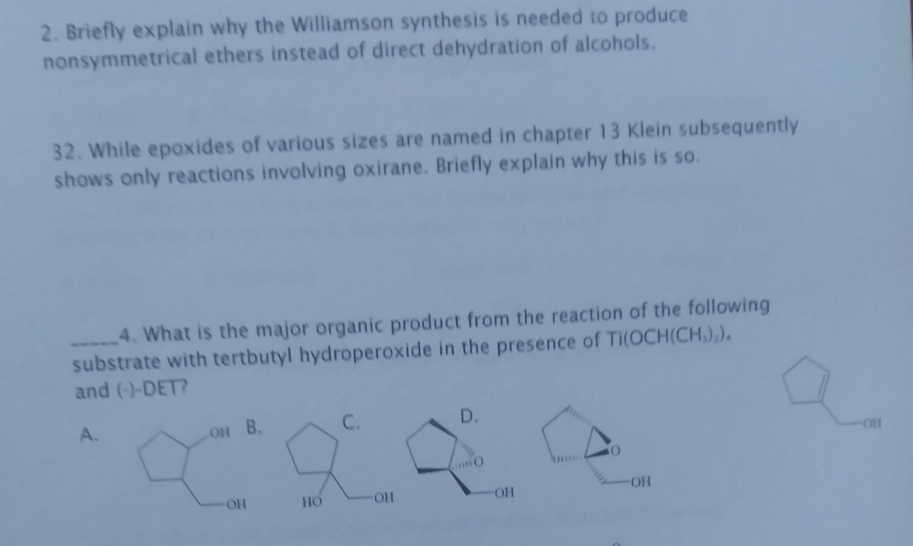 Solved 2. Briefly explain why the Williamson synthesis is | Chegg.com