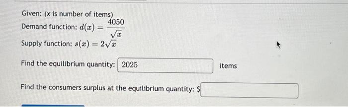 Solved Given: ( \\( x \\) is number of items) Demand | Chegg.com