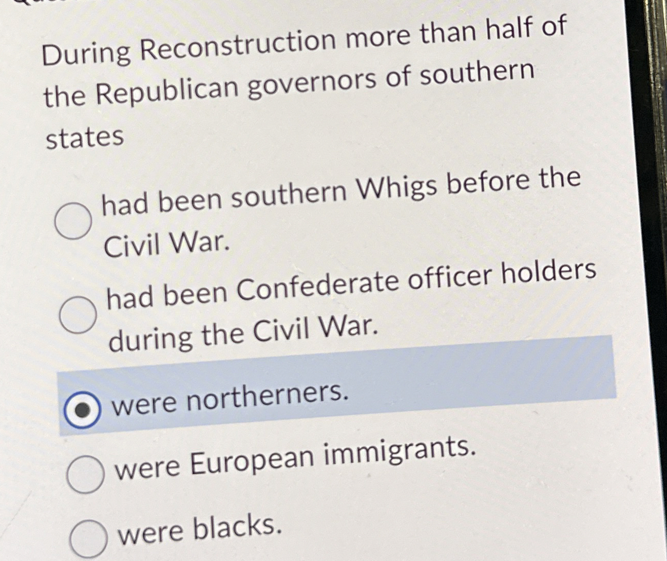 Solved During Reconstruction more than half of the | Chegg.com
