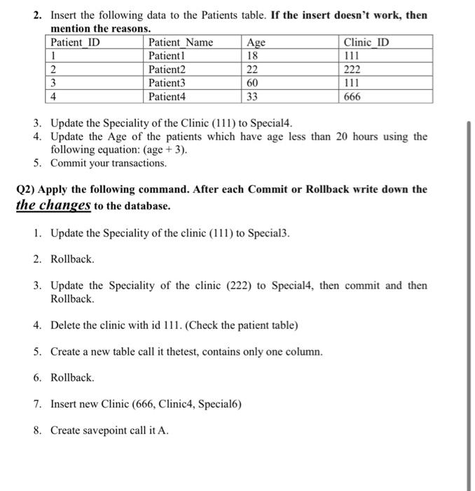Solved DATABASE DML SQLQ2) Apply the following command. | Chegg.com