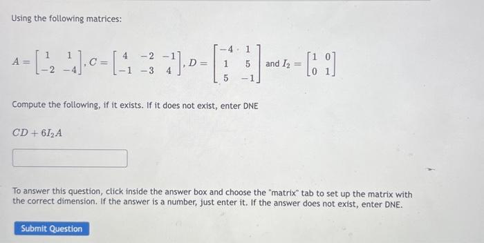 Solved Using the following matrices: | Chegg.com