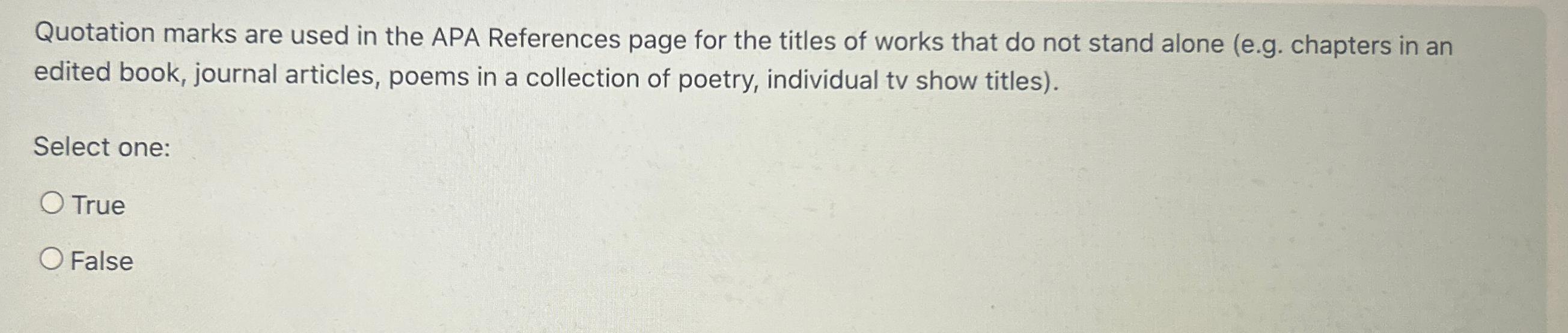 Solved Quotation marks are used in the APA References page | Chegg.com
