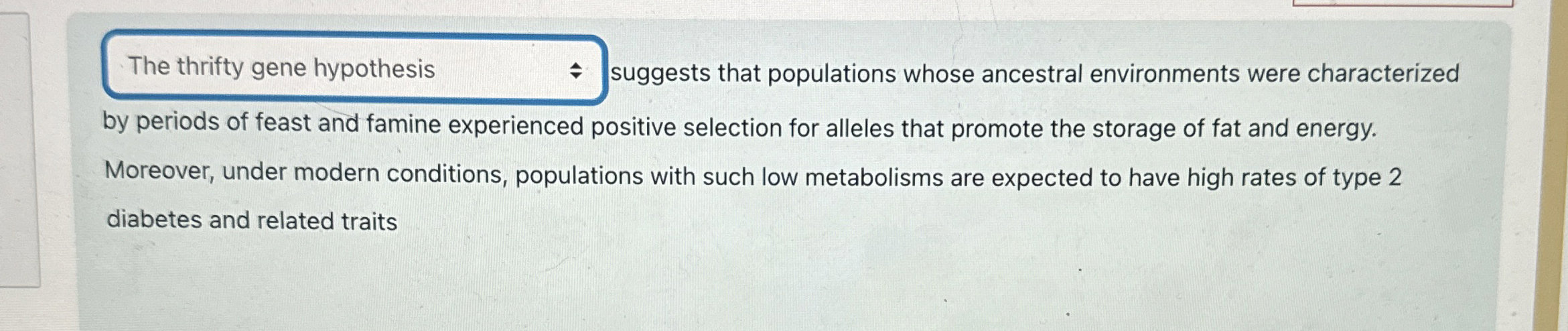 Solved The thrifty gene hypothesissuggests that populations | Chegg.com