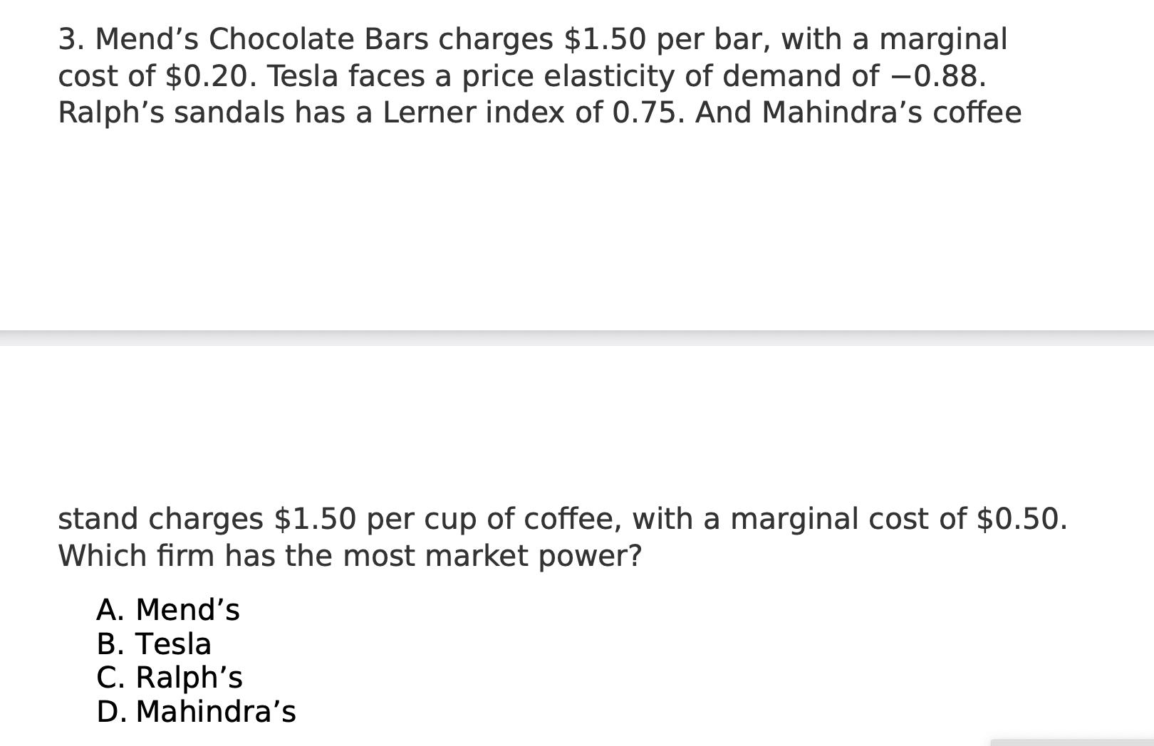 Solved Mend's Chocolate Bars charges $1.50 ﻿per bar, with a | Chegg.com