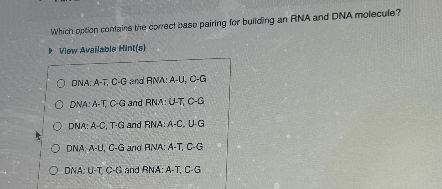 Solved Which option contains the correct base pairing for | Chegg.com