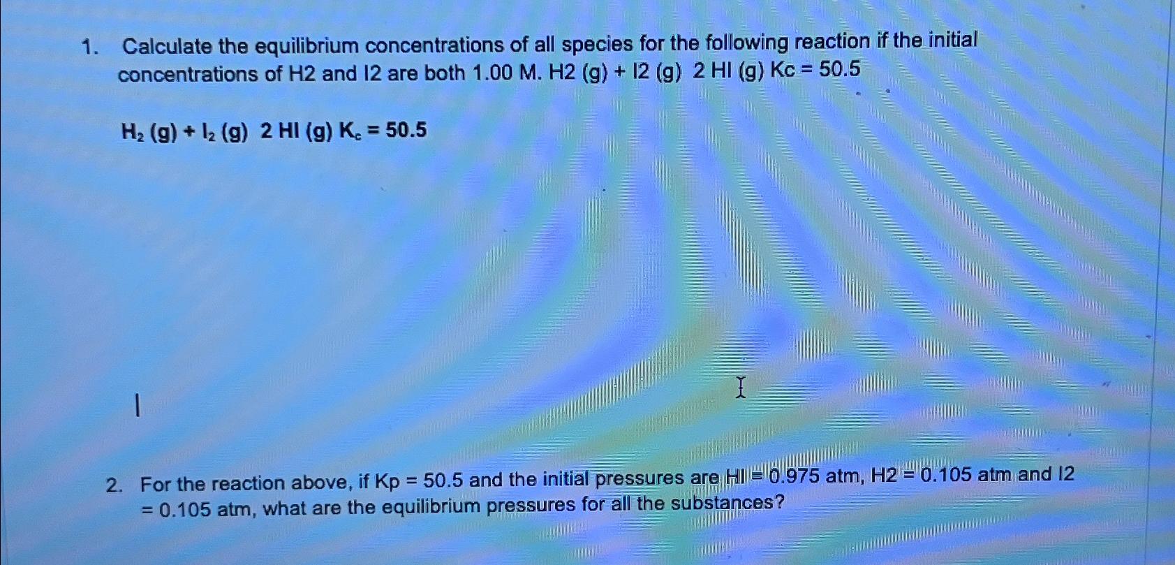 Solved Calculate the equilibrium concentrations of all | Chegg.com