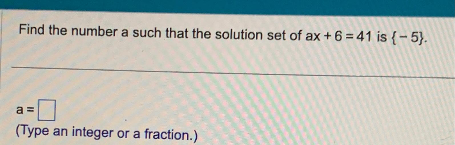 Solved Find the number a such that the solution set of | Chegg.com