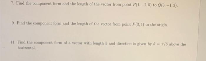Solved 7. Find the component form and the length of the | Chegg.com