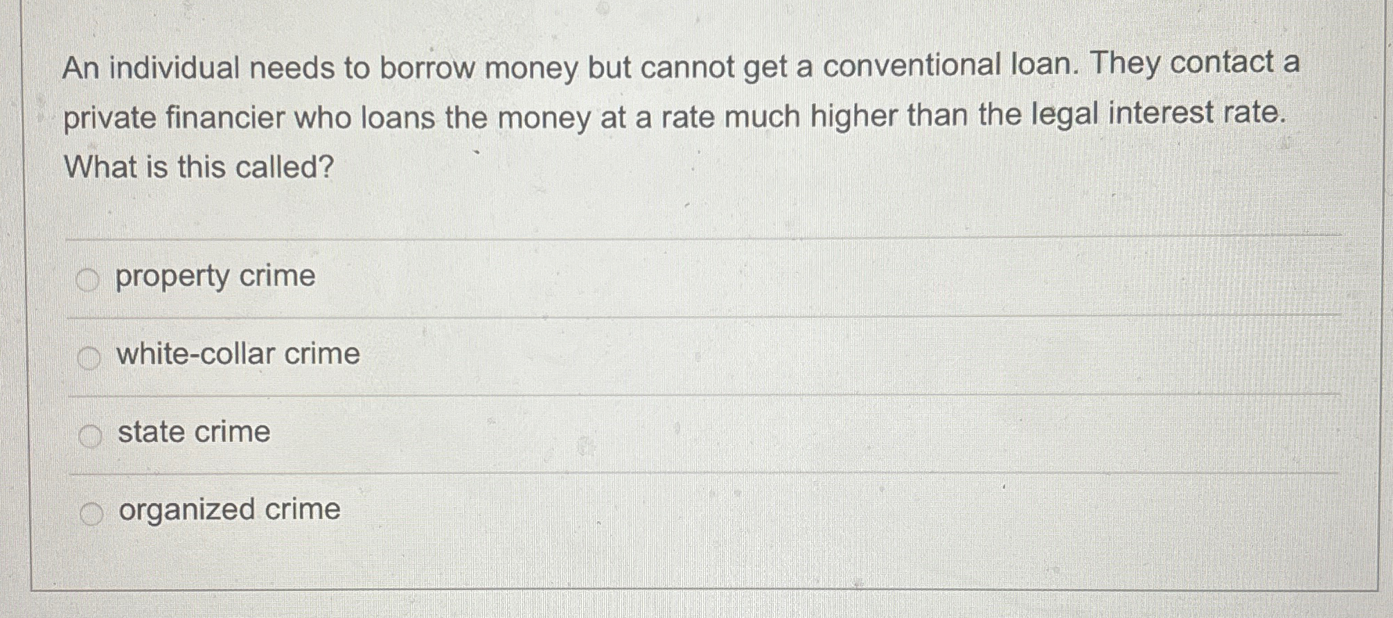 Solved An individual needs to borrow money but cannot get a | Chegg.com