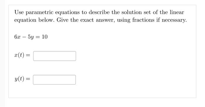 Solved Use parametric equations to describe the solution set | Chegg.com