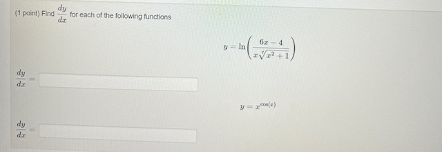 Solved (1 ﻿point) ﻿Find dydx ﻿for each of the following | Chegg.com