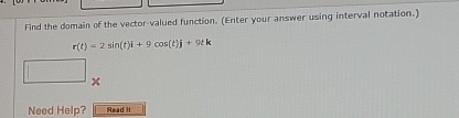 Solved Find the domain of the vector-valued function. (Enter | Chegg.com