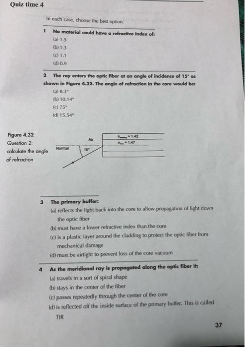 Introduction to Fiber Optics Quiz time 1 In each | Chegg.com