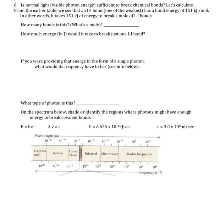 Solved 6. Is normal light (visible photon energy) sufficient | Chegg.com