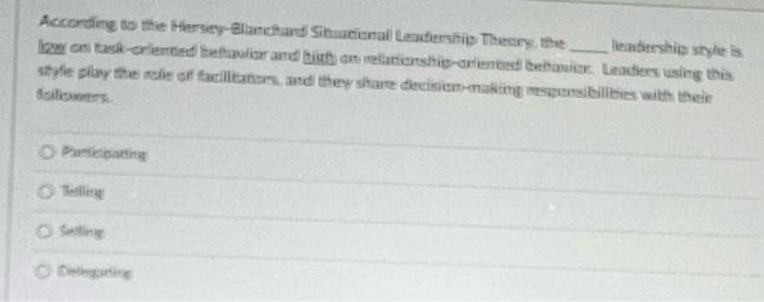Solved leadership style is According to the Hersey-Blanchard | Chegg.com