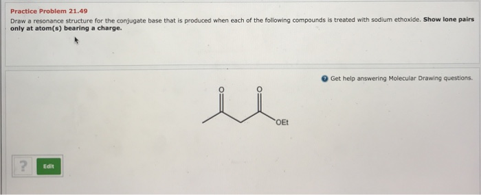 Solved Practice Problem 21.49 Draw a resonance structure for | Chegg.com